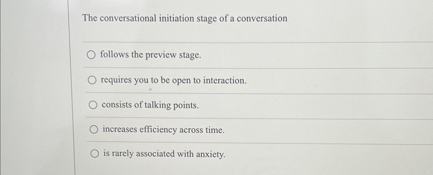 [Solved] The conversational initiation stage of a | SolutionInn