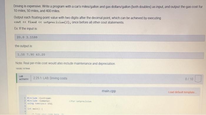 [Solved] Driving is expensive. Write a program wit | SolutionInn