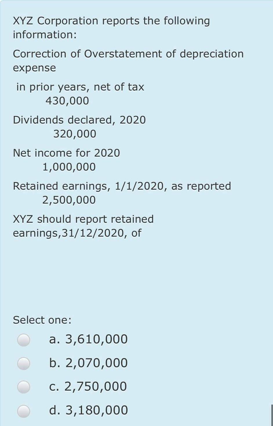 [SOLVED] XYZ Corporation reports the following information: Correction ...