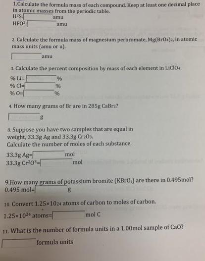[FREE] 1.Calculate the formula mass of each compound. Keep at least one | SolutionInn
