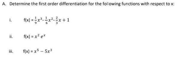 [Solved] A. Determine the first order differentiat | SolutionInn