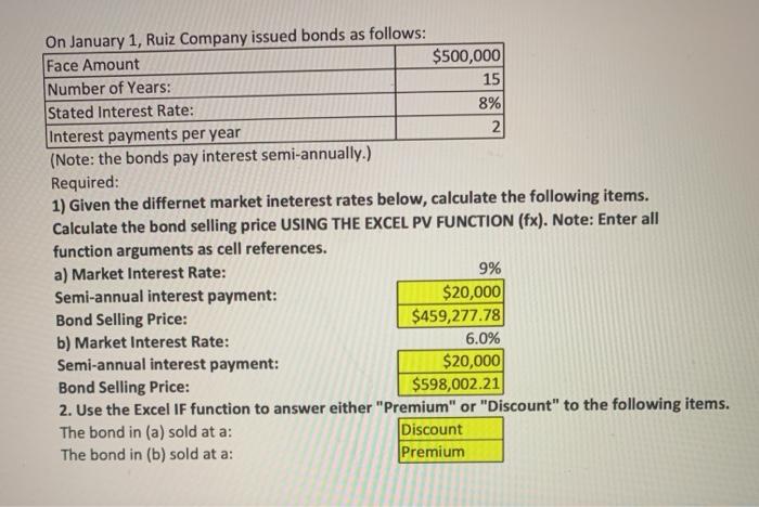 [SOLVED] On January 1, Ruiz Company issued bonds as follows: Face Amount | SolutionInn