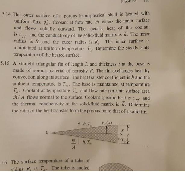 [Solved] Problems 5.14 The outer surface of a poro | SolutionInn