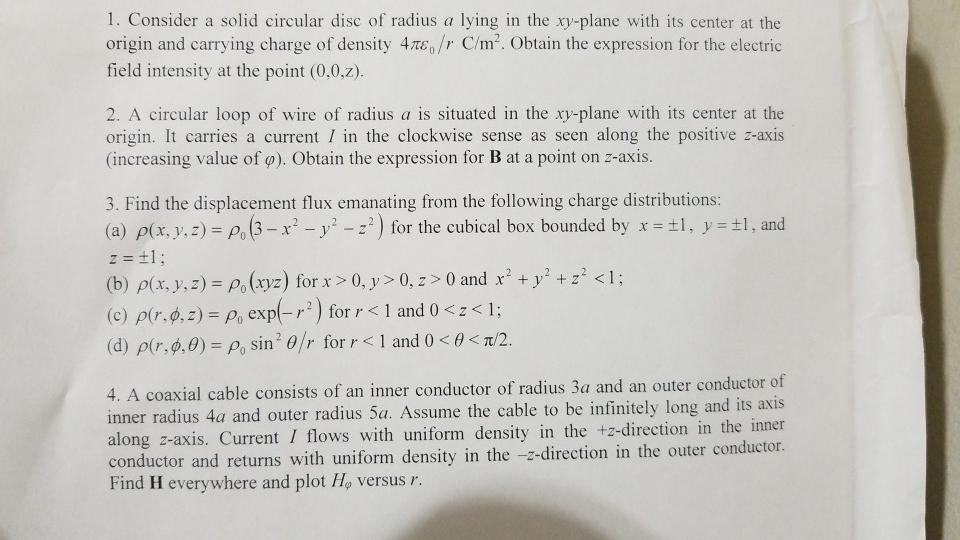 [SOLVED] 1. Consider a solid circular disc of radius a lying in ...