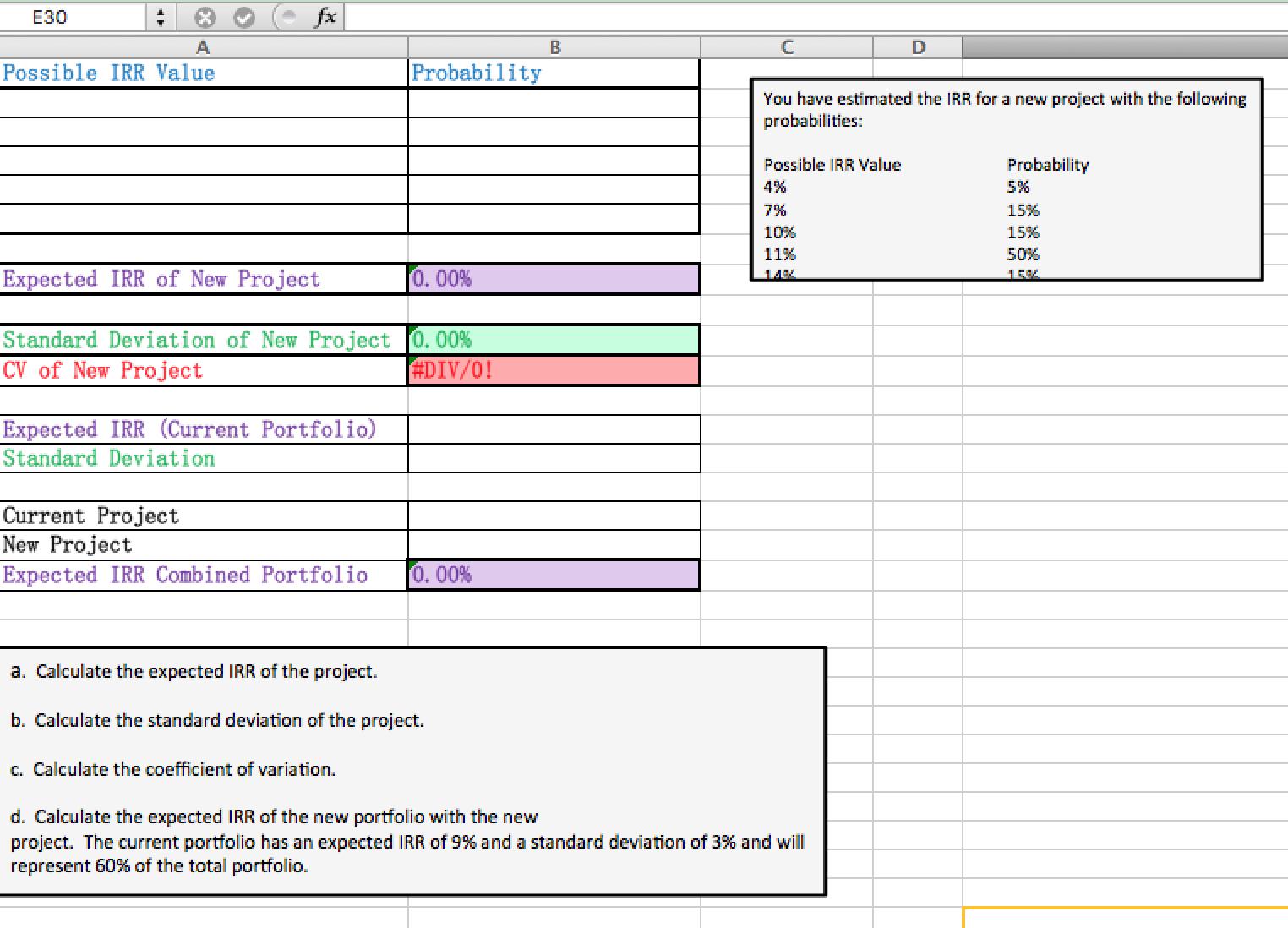 [SOLVED] a. Calculate the expected IRR of the project. b. Calculate the ...