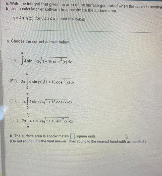 [SOLVED] a. Write the integral that gives the area of the surface | SolutionInn