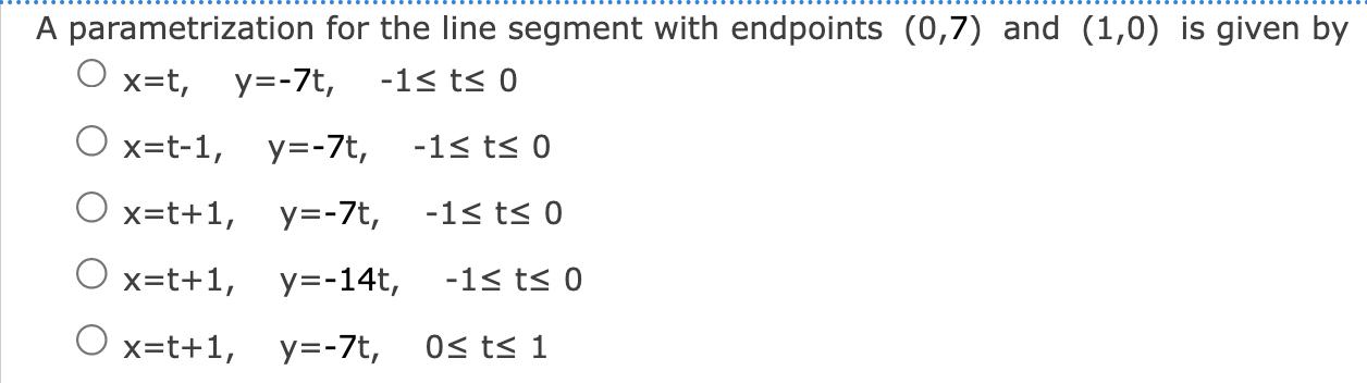 Solved A Parametrization For The Line Segment Wi Solutioninn 