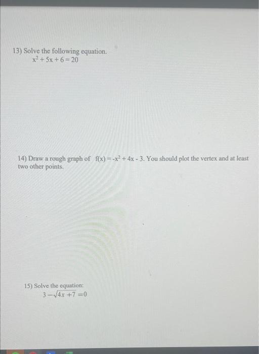 [Solved] 13) Solve the following equation. x +5x+6 | SolutionInn