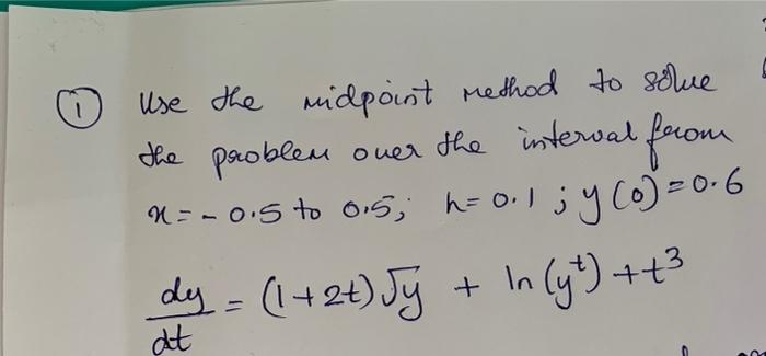 [Solved] Use the midpoint method to solve the prob | SolutionInn