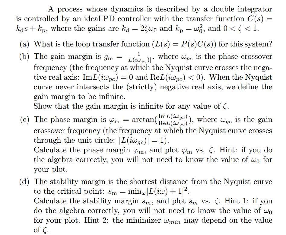 [SOLVED] A process whose dynamics is described by a double integrator is | SolutionInn