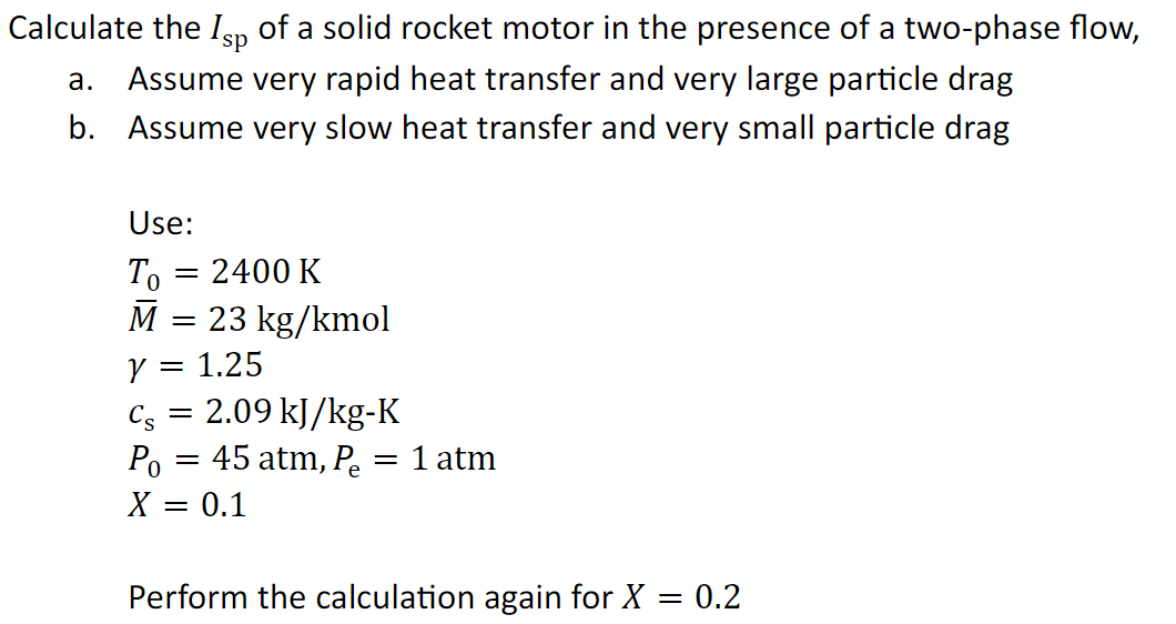 [SOLVED] Calculate the Isp of a solid rocket motor in the presence ...