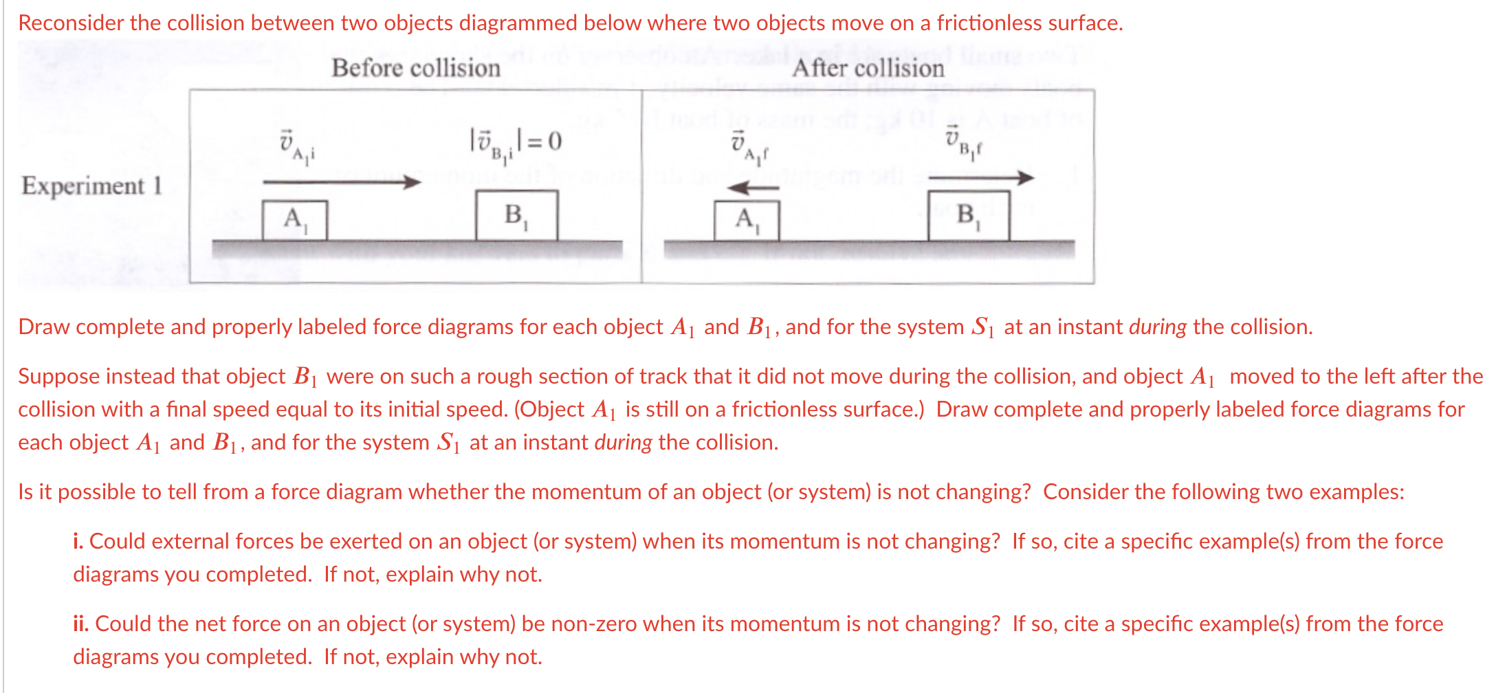 [Solved] Reconsider the collision between two obje | SolutionInn