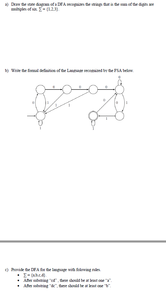 [SOLVED] a) Draw the state diagram of a DFA recognizes the strings ...