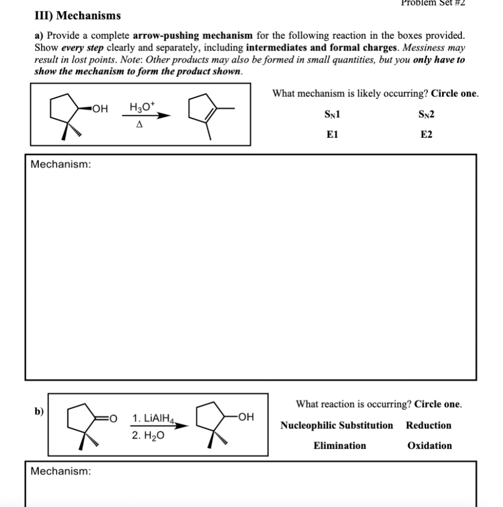 [SOLVED] III) Mechanisms a) Provide a complete arrow-pushing mechanism ...