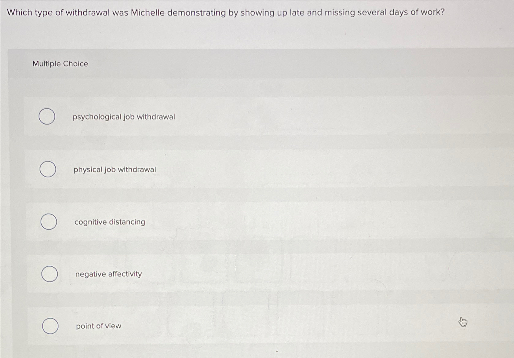 [SOLVED] Which type of withdrawal was Michelle demonstrating by showing ...