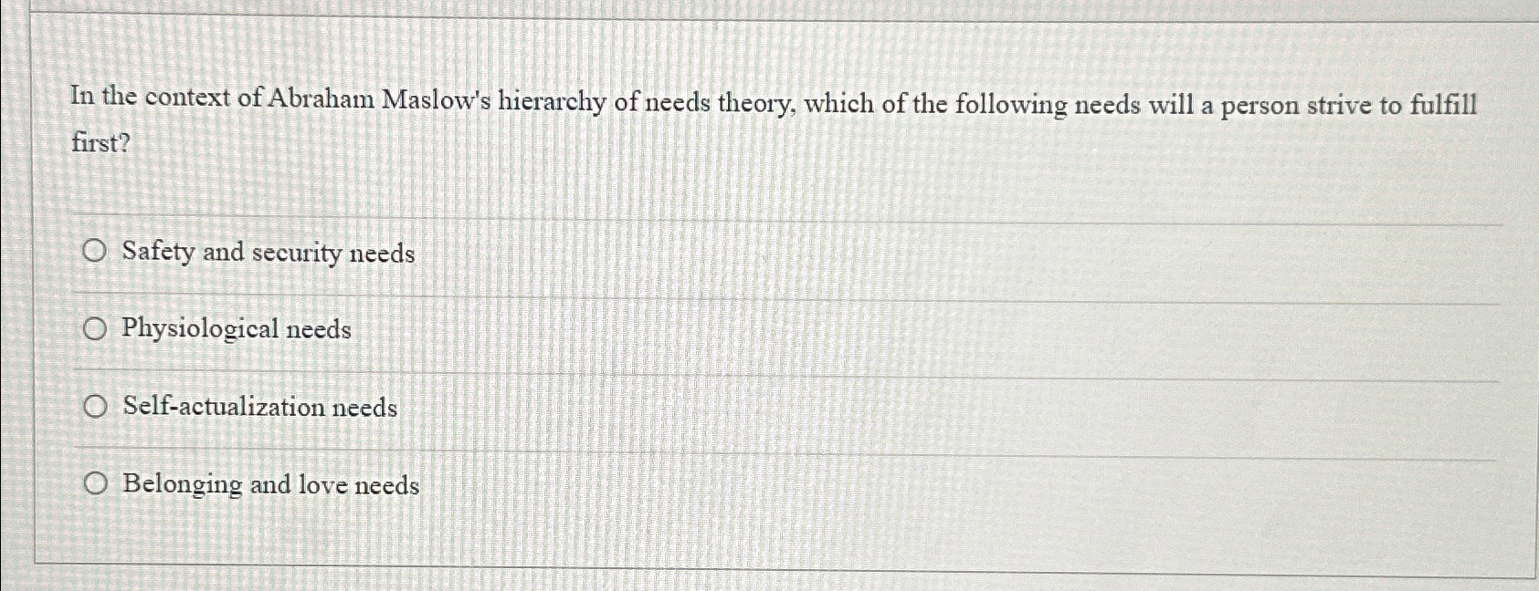 [SOLVED] In the context of Abraham Maslow's hierarchy of needs theory, which | SolutionInn