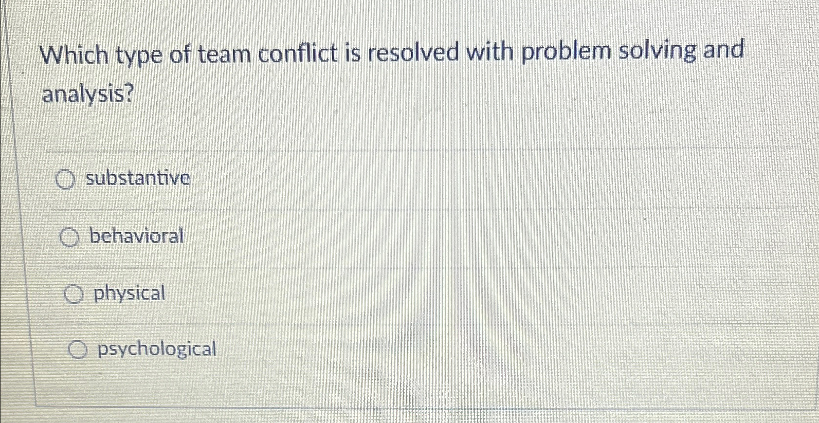 [SOLVED] Which type of team conflict is resolved with problem solving and | SolutionInn
