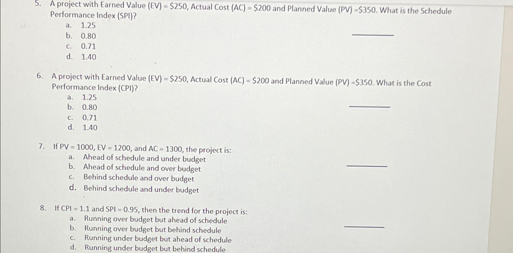 [SOLVED] A project with Earned Value ( EV ) = $ 2 | SolutionInn