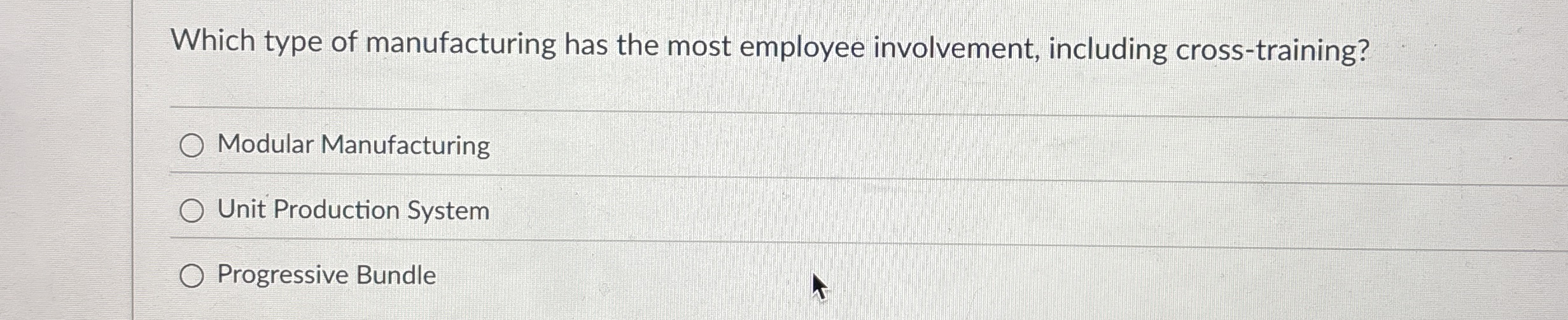 [SOLVED] Which type of manufacturing has the most employee involvement ...