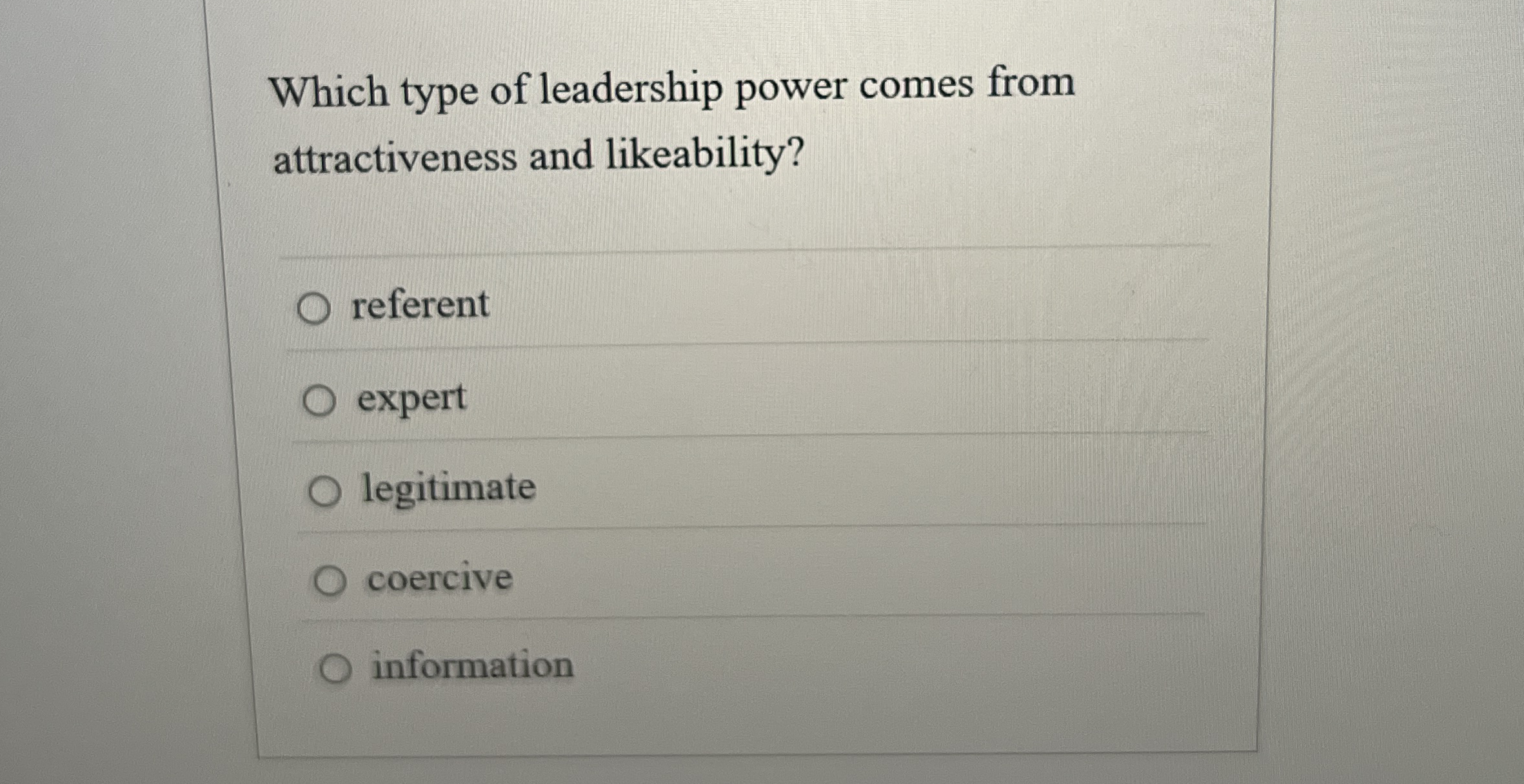 [SOLVED] Which type of leadership power comes from attractiveness and ...