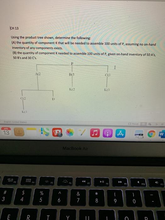 [SOLVED] CH 13 Using the product tree shown, determine the following: (A) | SolutionInn