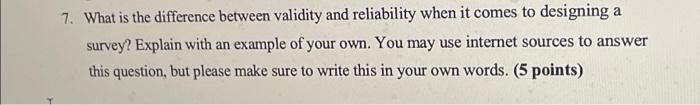 [SOLVED] 7. What is the difference between validity and reliability when it | SolutionInn