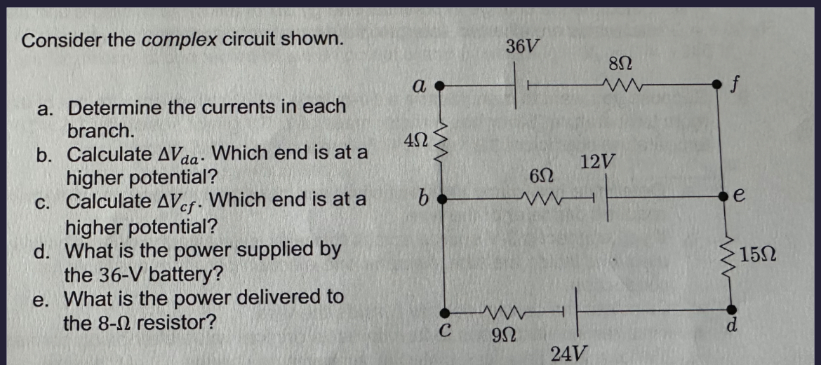 [SOLVED] Consider the complex circuit shown. a . Determine the currents in | SolutionInn