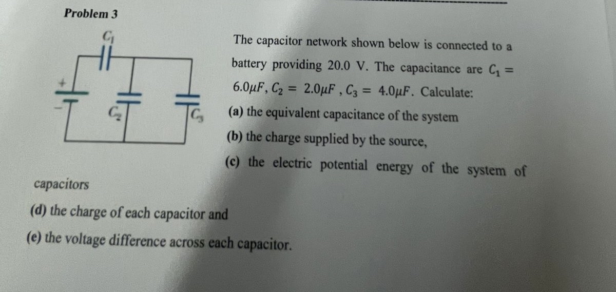 [Solved] Problem 3 The capacitor network shown below is connected to a ...