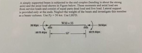[SOLVED] A simply supported beam is subjected to the end couples ...