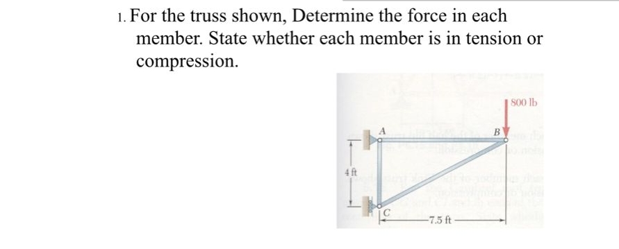 [SOLVED] For the truss shown, Determine the force in each member. State | SolutionInn