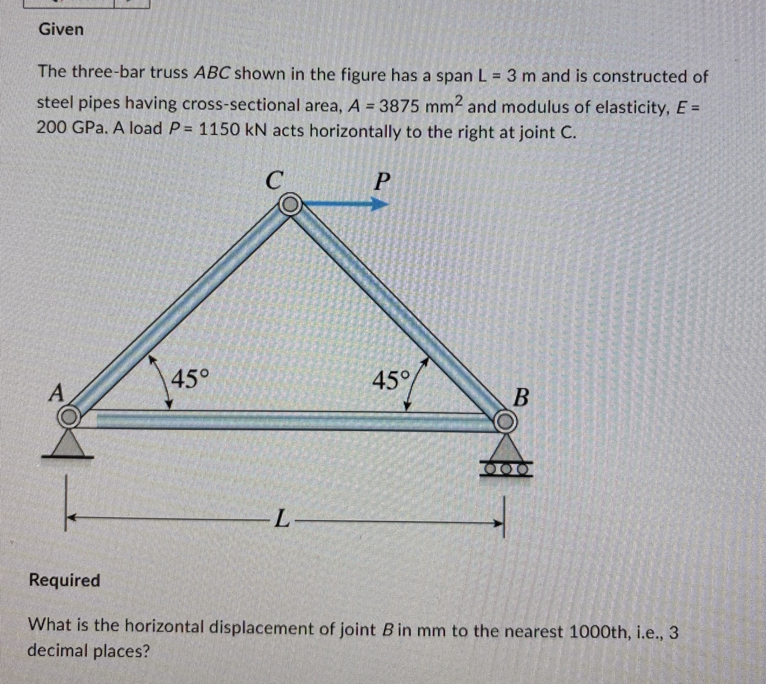 [SOLVED] The three - bar truss ABC shown in the figure has | SolutionInn