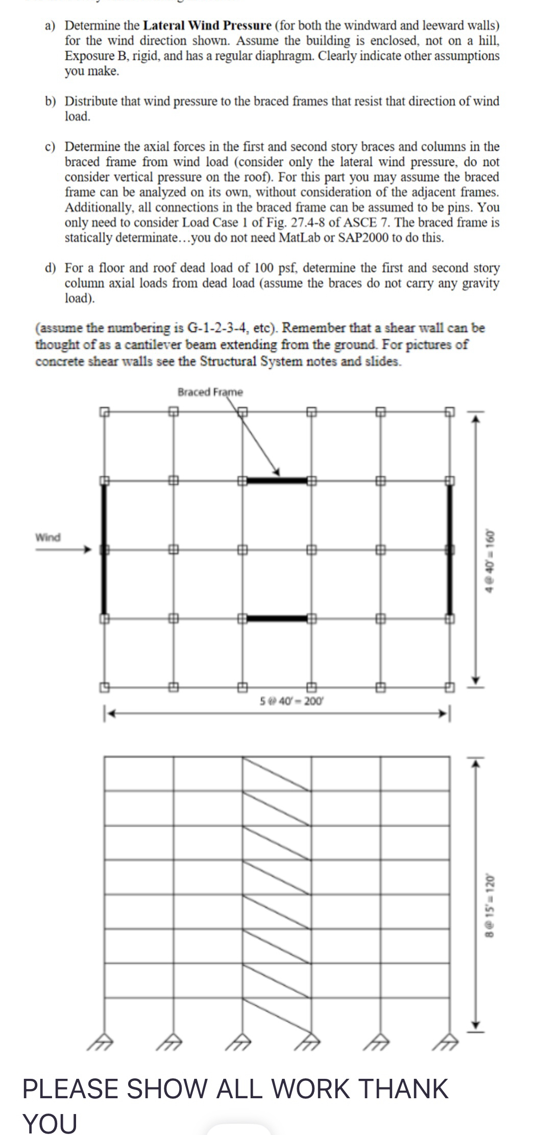 [SOLVED] a ) Determine the Lateral Wind Pressure ( for both the ...
