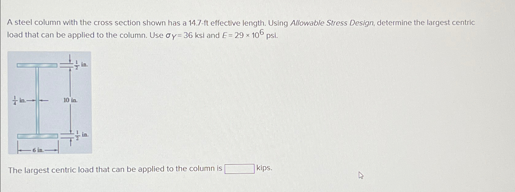 [SOLVED] A steel column with the cross section shown has a 1 | SolutionInn