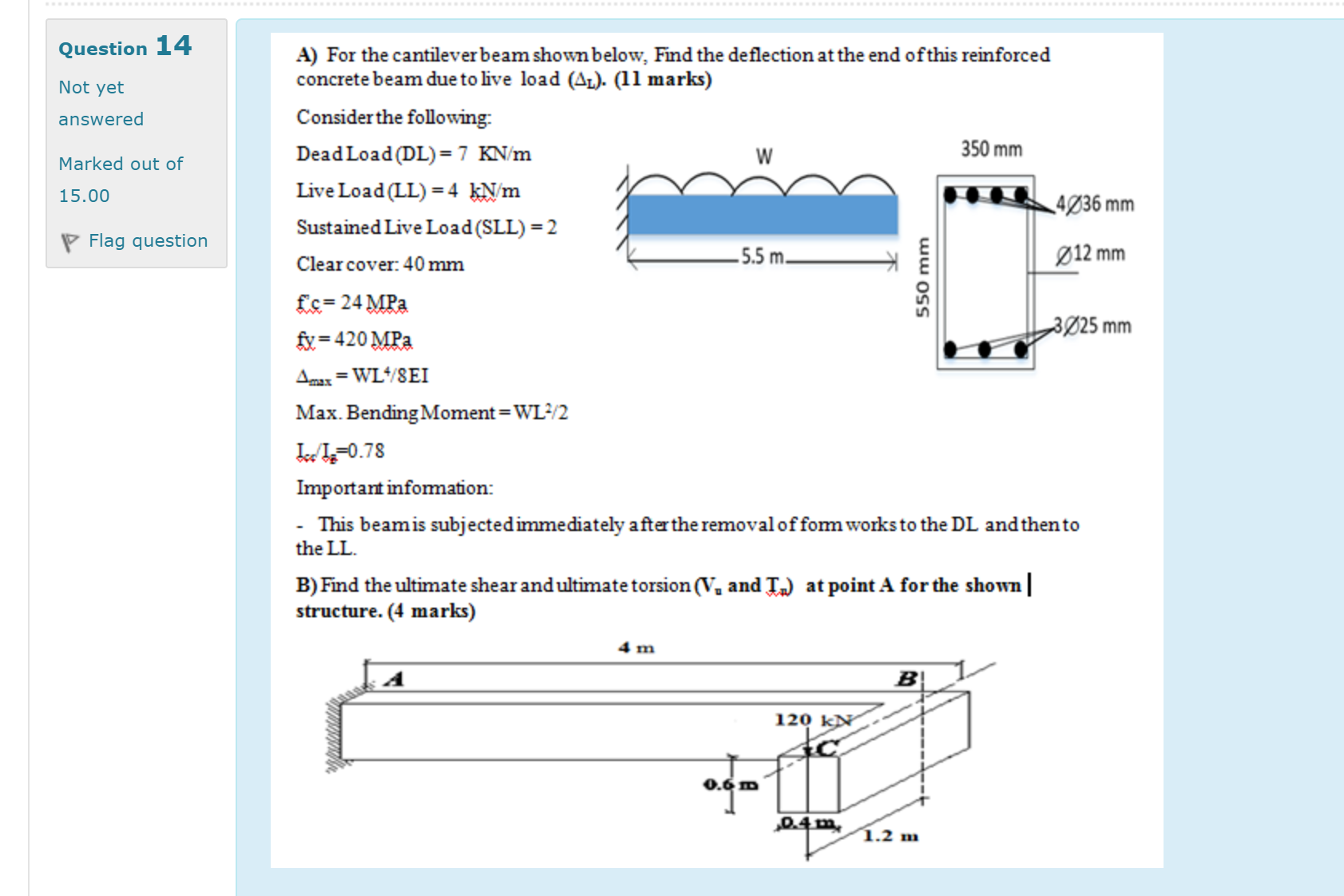 [SOLVED] A ) For the cantilever beam shown below, Find the deflection ...