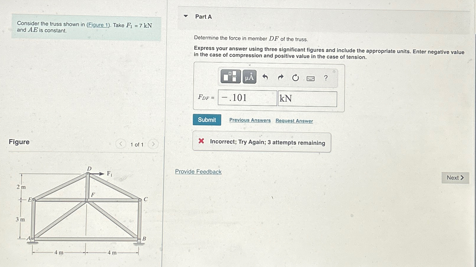 [SOLVED] Consider the truss shown in ( Figure 1 ) . Take | SolutionInn
