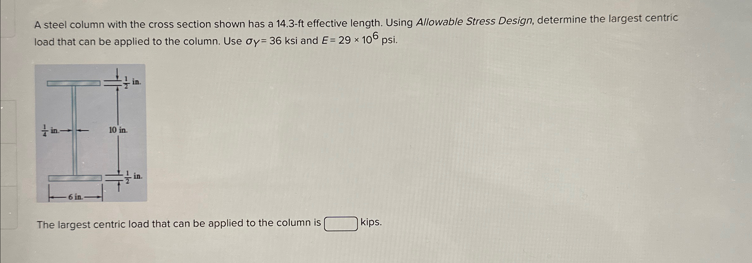 [SOLVED] A steel column with the cross section shown has a 1 | SolutionInn