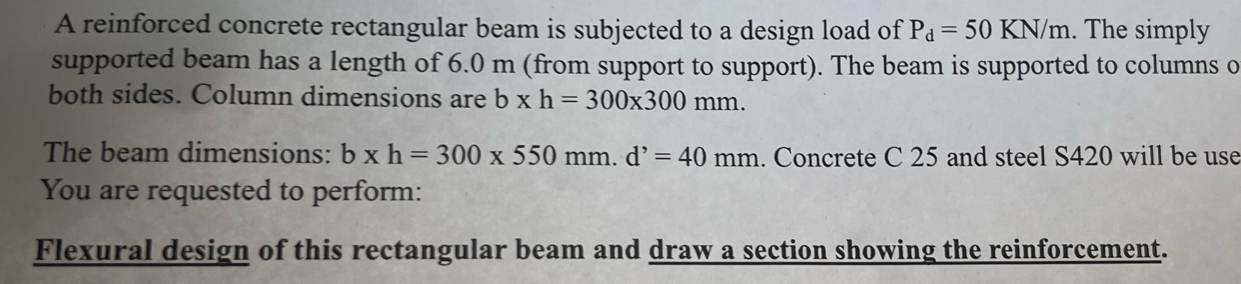 [SOLVED] A reinforced concrete rectangular beam is subjected to a ...
