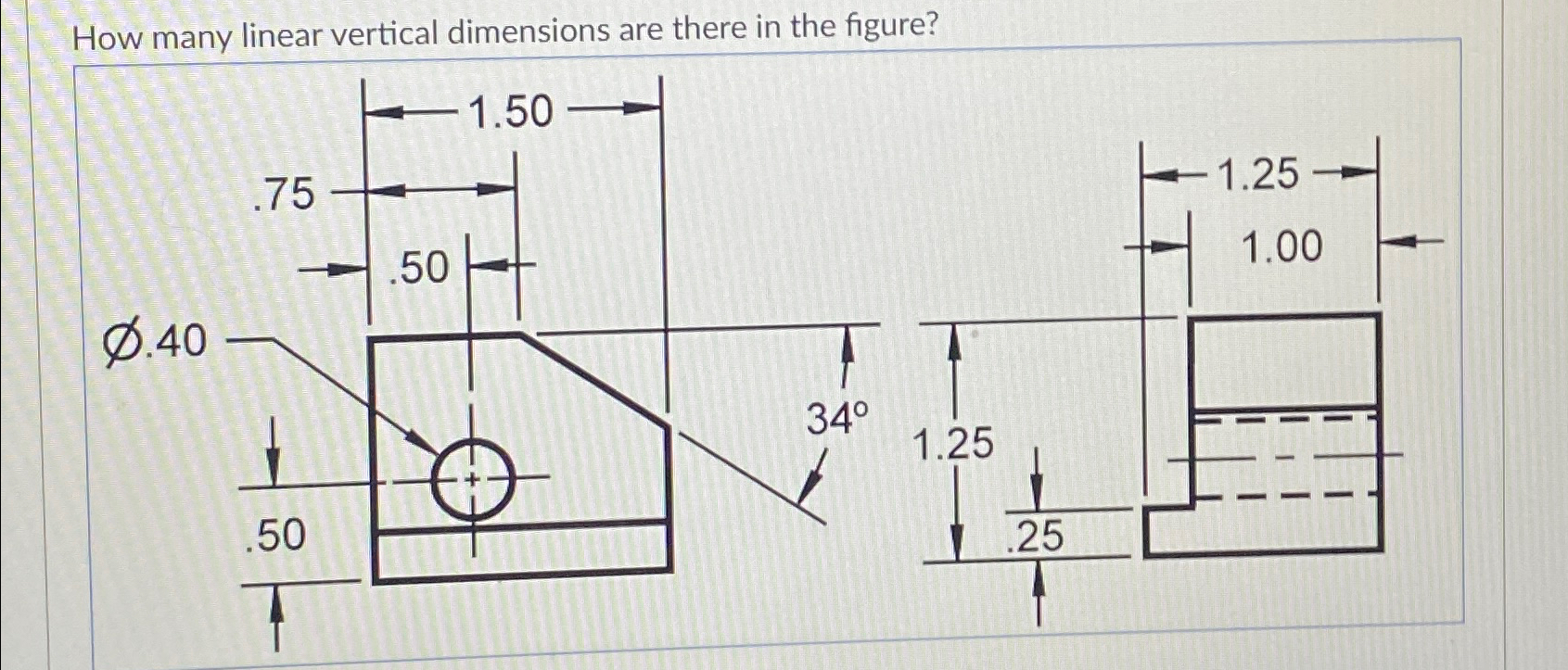 [SOLVED] How many linear vertical dimensions are there in the figure? | SolutionInn
