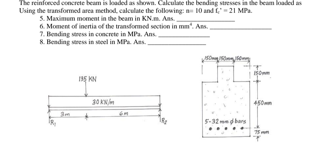 [SOLVED] The reinforced concrete beam is loaded as shown. Calculate the bending | SolutionInn