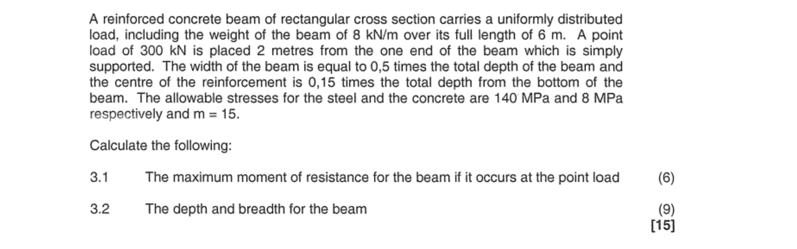 [SOLVED] A reinforced concrete beam of rectangular cross section carries a uniformly | SolutionInn