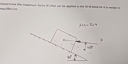 [SOLVED] Determine the maximum force ( P ) that can be applied | SolutionInn