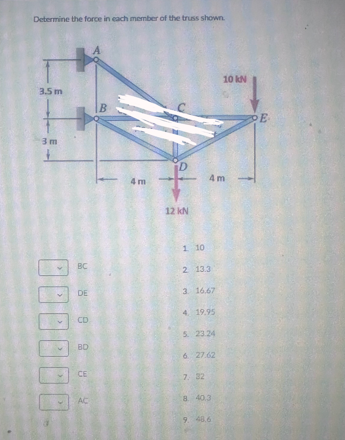 [SOLVED] Determine the force in each member of the truss shown. 1 | SolutionInn