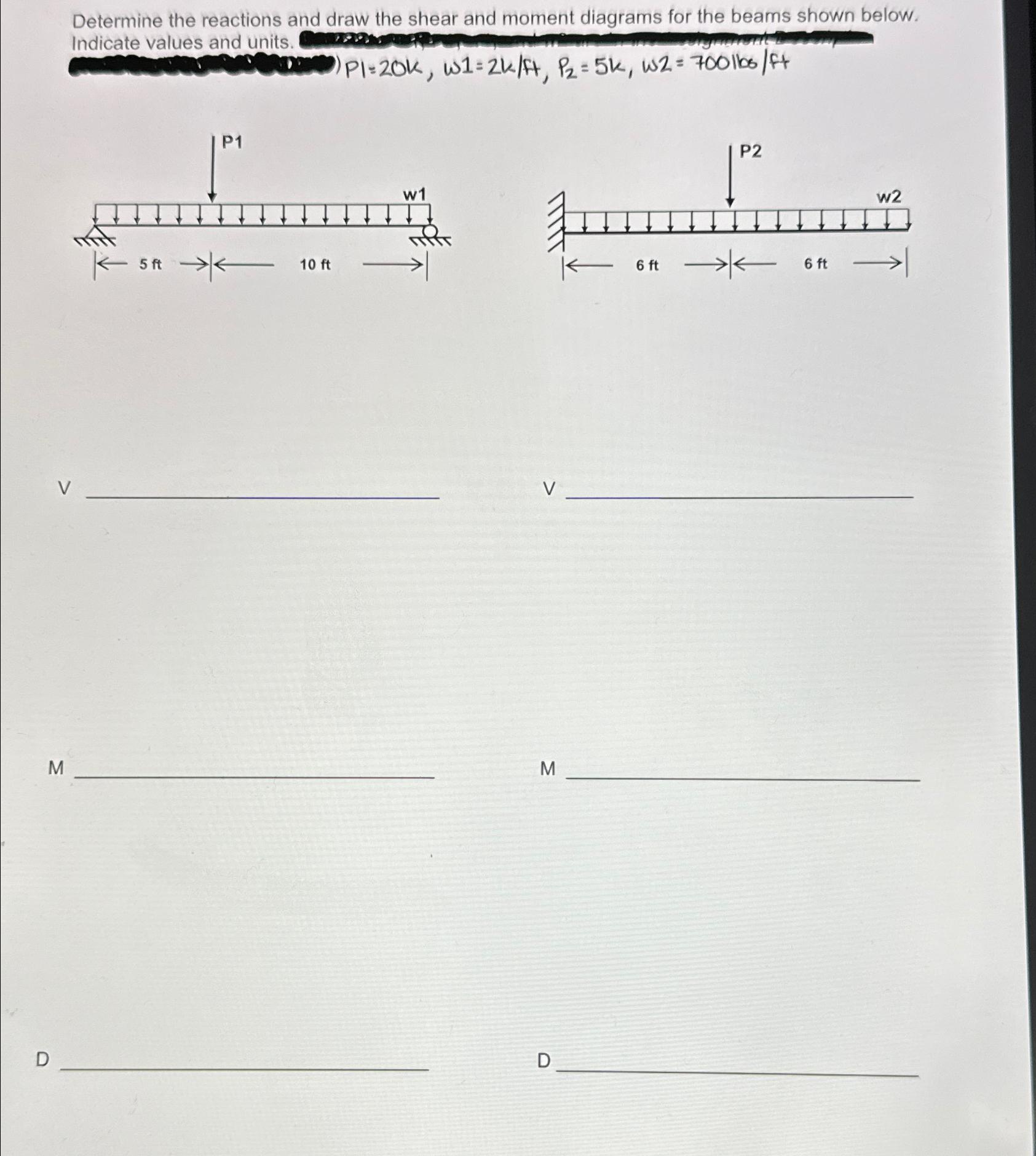 [SOLVED] Determine the reactions and draw the shear and moment diagrams for | SolutionInn