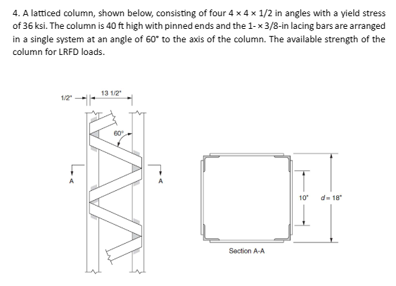 [Solved] A latticed column, shown below, consisting of four 4 4 1 | SolutionInn