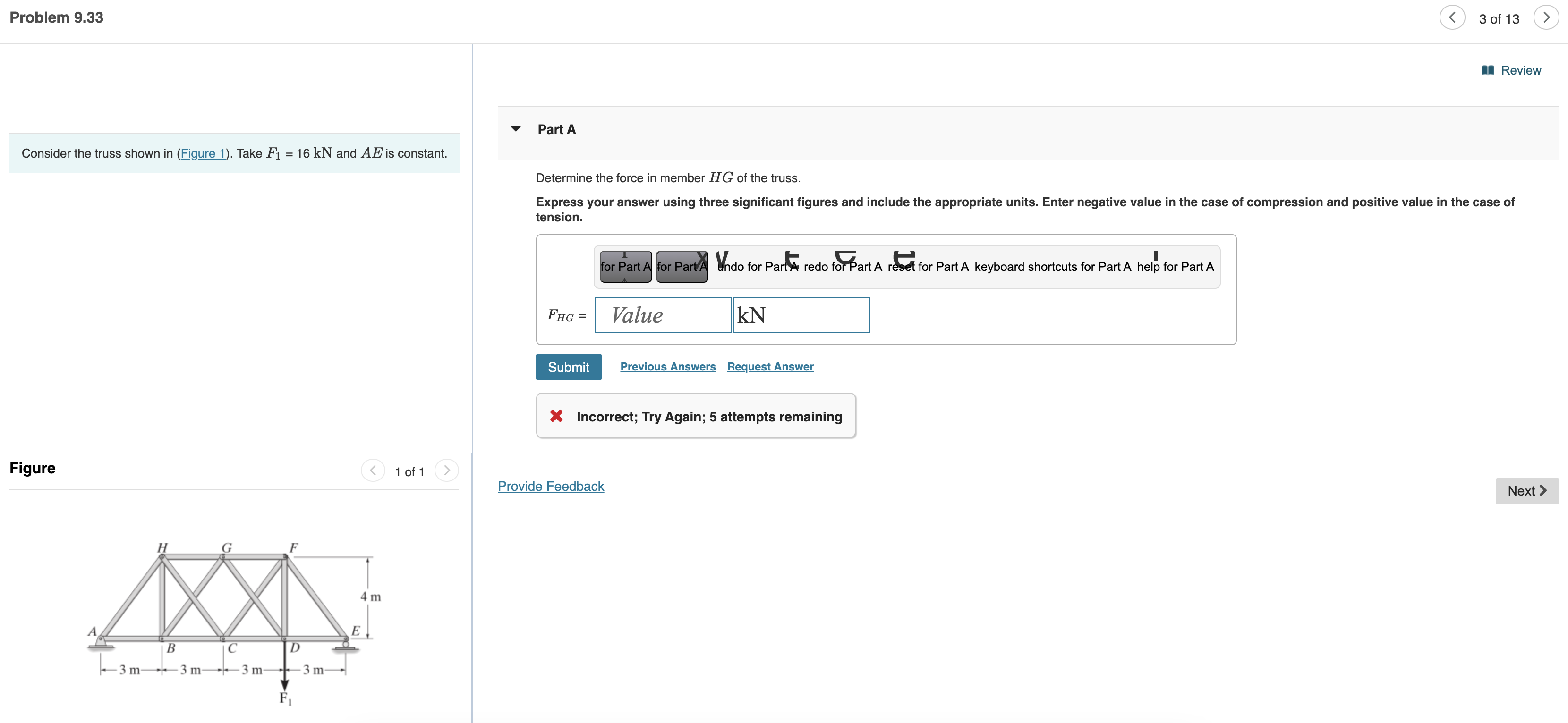 [SOLVED] Consider the truss shown in ( Figure 1 ) . Take | SolutionInn