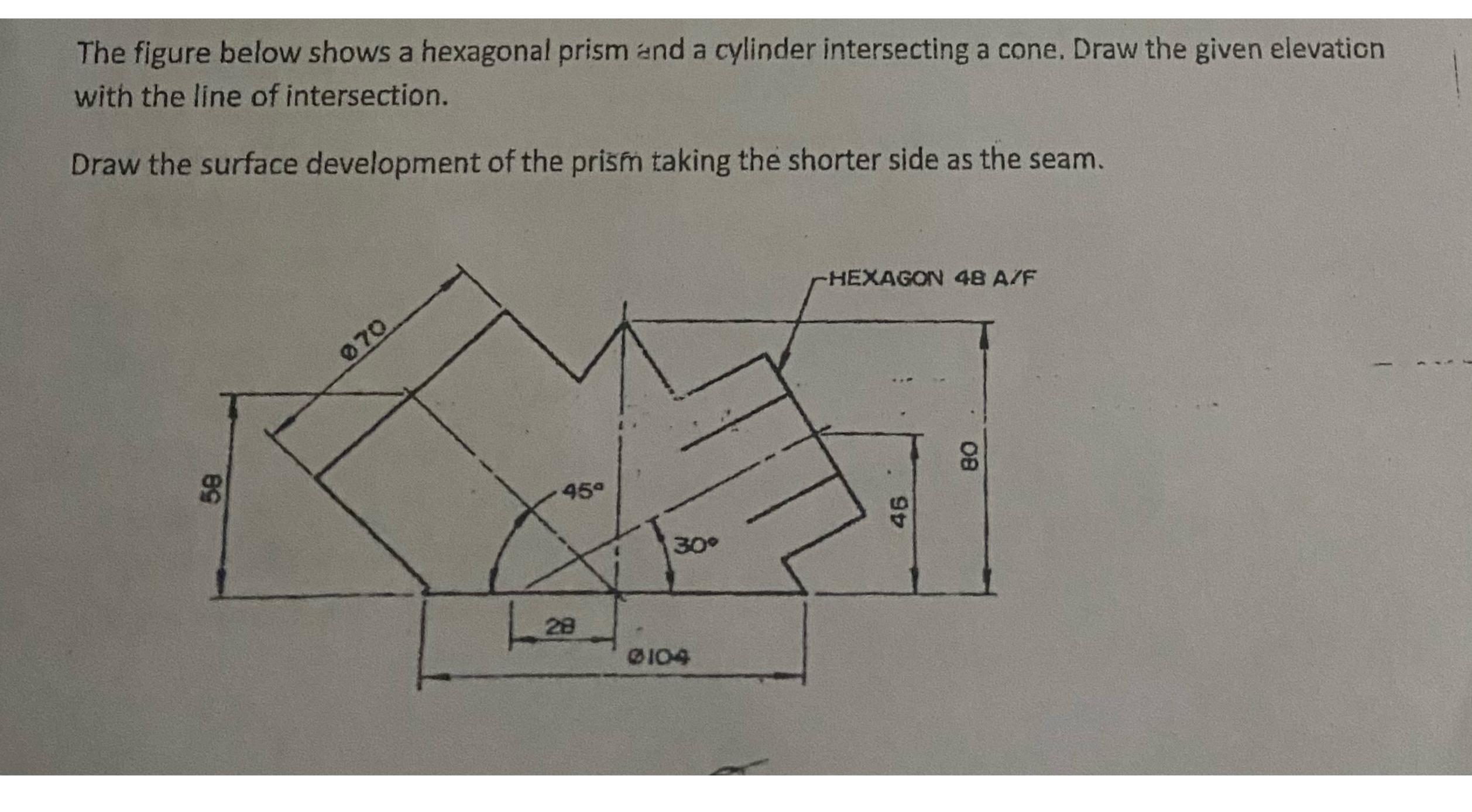 [SOLVED] The figure below shows a hexagonal prism and a cylinder intersecting | SolutionInn