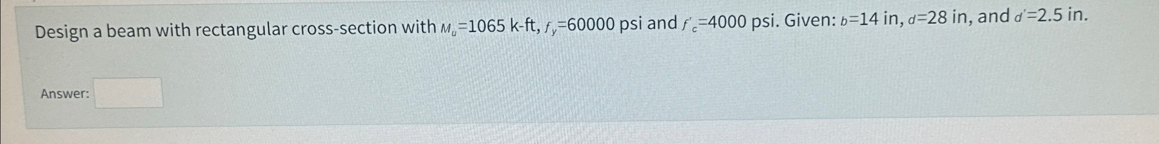 [SOLVED] Design a beam with rectangular cross - section with M u | SolutionInn