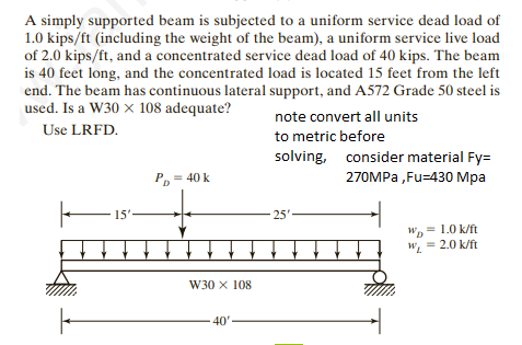 [SOLVED] A simply supported beam is subjected to a uniform service dead | SolutionInn