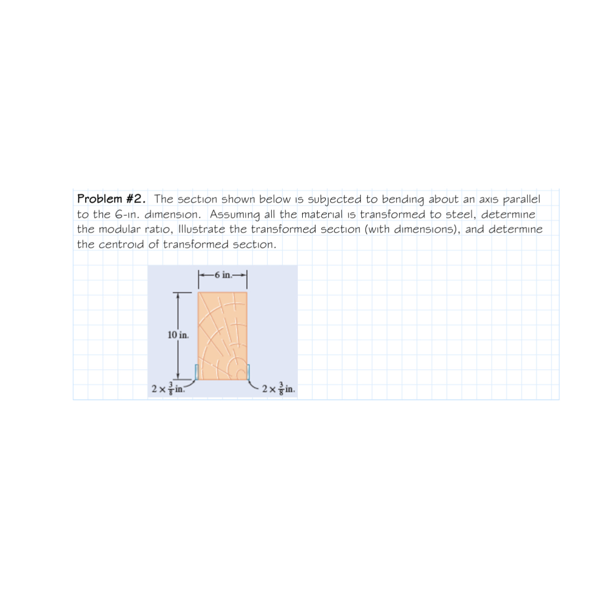 [SOLVED] Problem # 2 . The section shown below is subjected to | SolutionInn