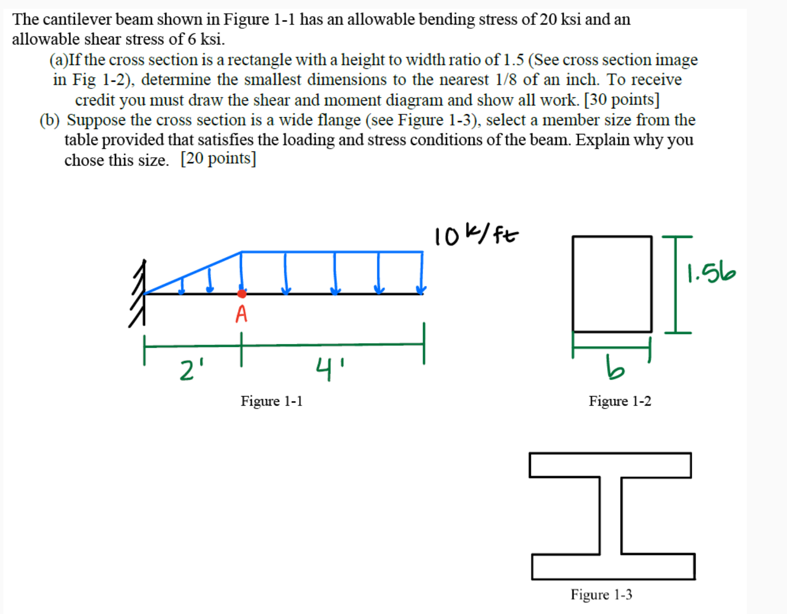 [SOLVED] The cantilever beam shown in Figure 1 - 1 has an | SolutionInn